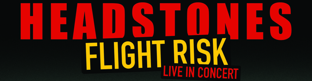 Headstones – SOLD OUT – Maxwell's Concerts and Events