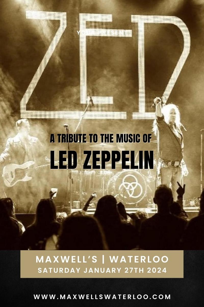 ZED: A Tribute to the Music of Led Zeppelin – Maxwell's Concerts and Events